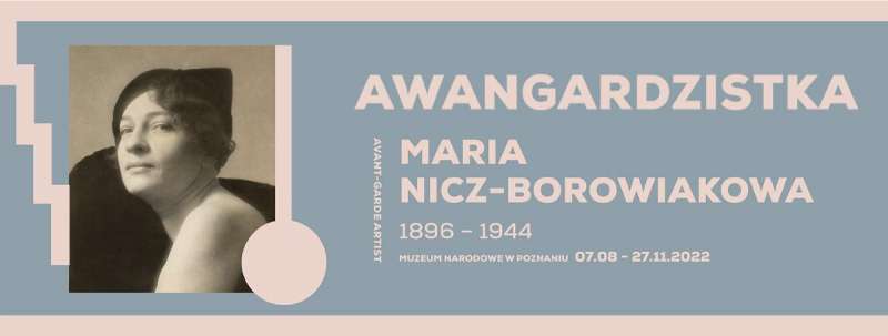 Maria Nicz-Borowiakowa. Awangardzistka - Niezła sztuka - newsy